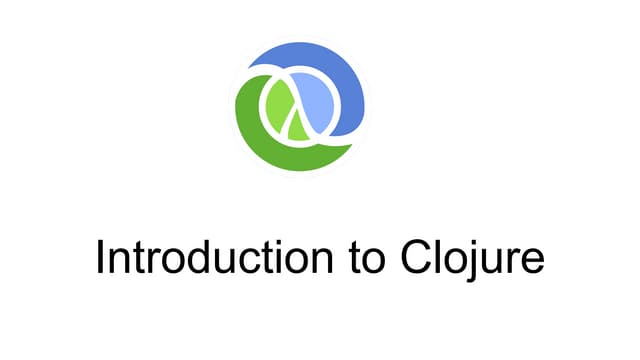 Clojure Presentation Ppt