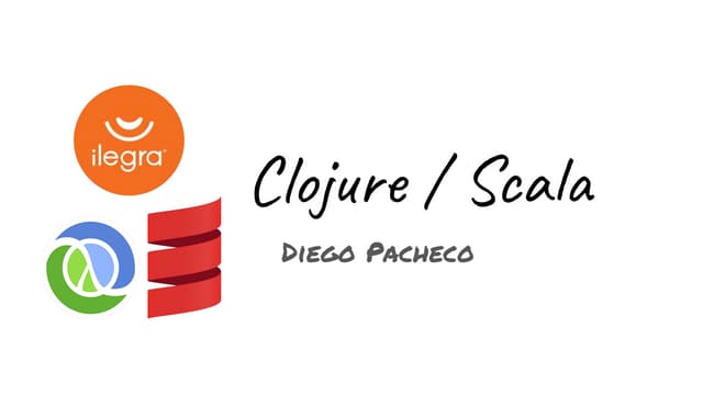 Clojure & Scala | PPT Clojure & Scala | PPT