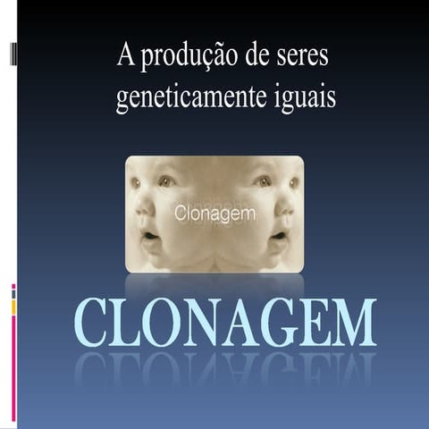 Clonagem | PPT