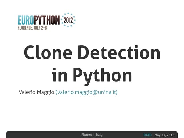 Clone Detection In Python Ppt 3967
