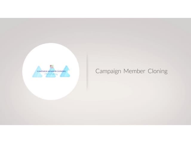 Clone Object In Salesforce Campaign Member Cloning Ppt