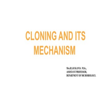 Cloning Mechanism and its importance. .pptx