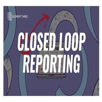 Closed-Loop Reporting: How to Close the Loop in Your Sales and Marketing Data | PPT