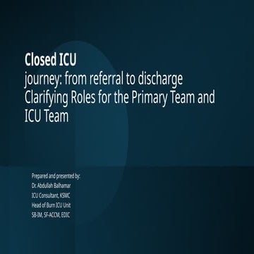 closed ICU, journey from referring to ICU until discharge to general ...
