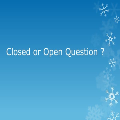 Closed or open question | PPTX