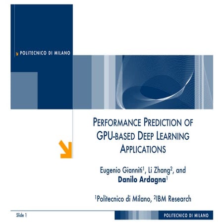 Performance Prediction Of Gpu Based Deep Learning Applications Ppt 9915