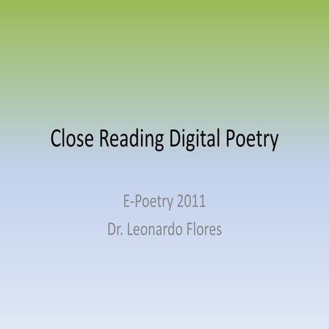 Close Reading Digital Poetry | PPTX