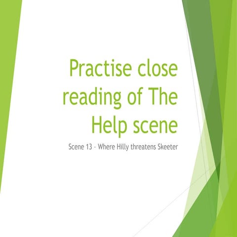 Close reading of scene from the help | PPTX