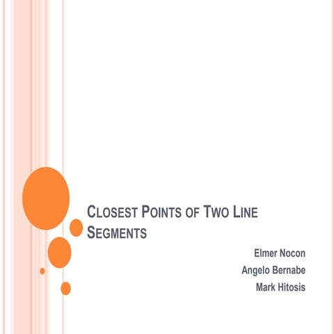 Closest points of two line segments | PPTX | Chemistry | Science