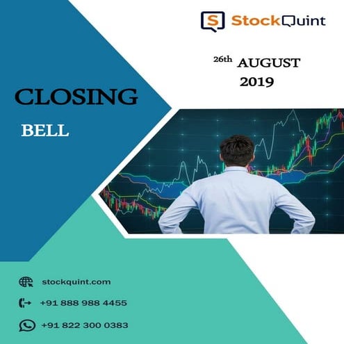 Closing bell 26th august 2019 | PDF | Stocks and Bonds | Personal Investing