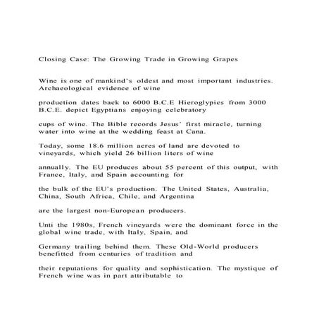 Closing Case The Growing Trade in Growing Grapes Wine i | DOCX