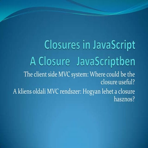 Closures In JavaScript | PPT