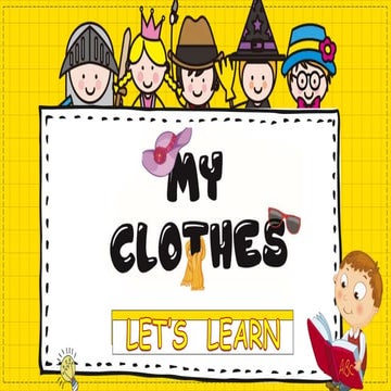 MY CLOTHES LET'S LEARN COME ON BABY YEAHpptx | PPT