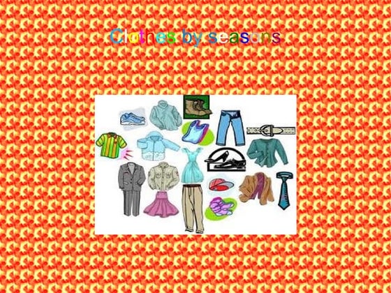 Weather, clothes and seasons | PPTX