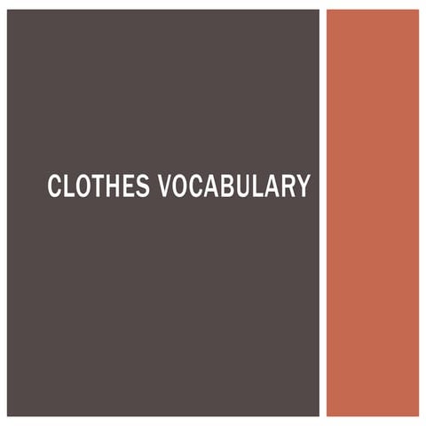 Everyday English: Clothing Vocabulary | PPTX