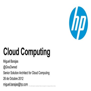 Miguel Barajas, Senior solution cloud computing architect at Hp