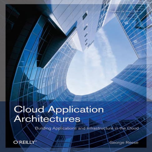 cloud-application-architectures-oreilly-media.pdf