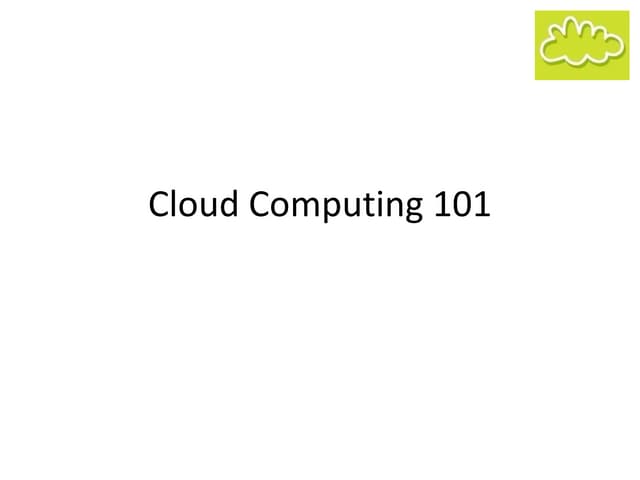 Cloud 101 - What is the Cloud? | PPTX