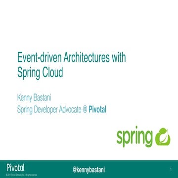 Event Driven Architectures With Spring Cloud Springone Tour Dallas Ppt