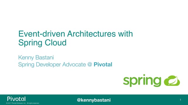 Event Driven Architectures With Spring Cloud Springone Tour Dallas Ppt