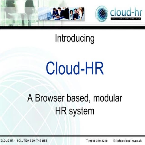 Introducing Cloud HR - A Browser Based Modular HR System | PPT