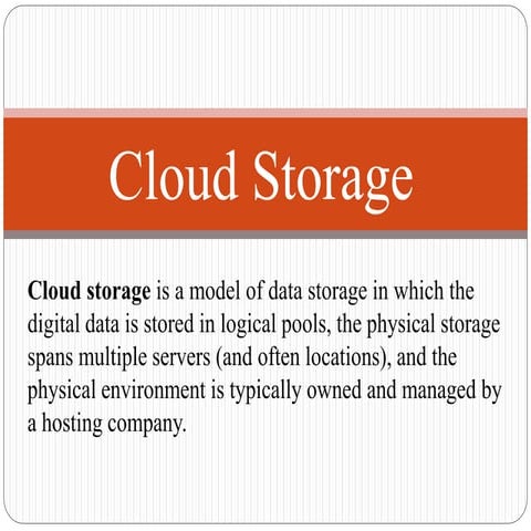 Cloud-Storage-PPT that it helps in saving memory | PPT