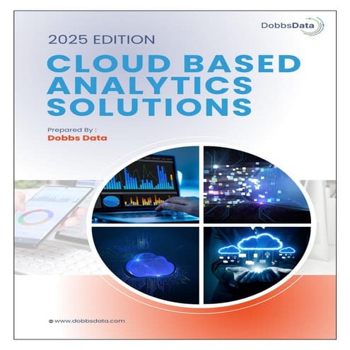 Choosing Cloud Based Analytics Solutions in 2025 | PDF