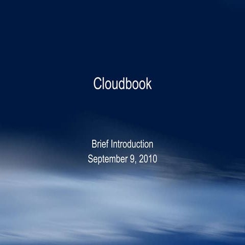 Introduction to Cloudbook 090910 | PPT