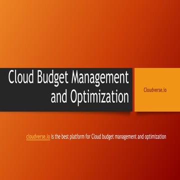 Cloud Budget Management and Optimization | PPTX | Cloud Computing | Internet