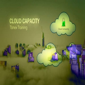 Cloud Capacity Planning, Cloud Computing Training | PPT