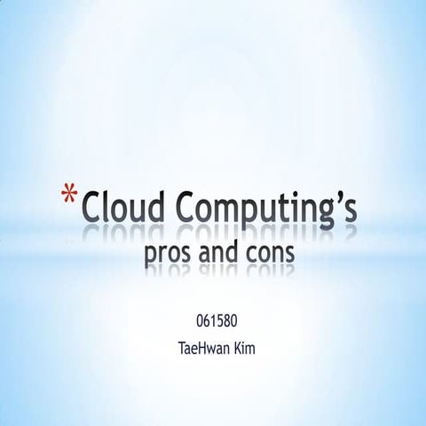 Cloud computing's pros&cons | PPTX