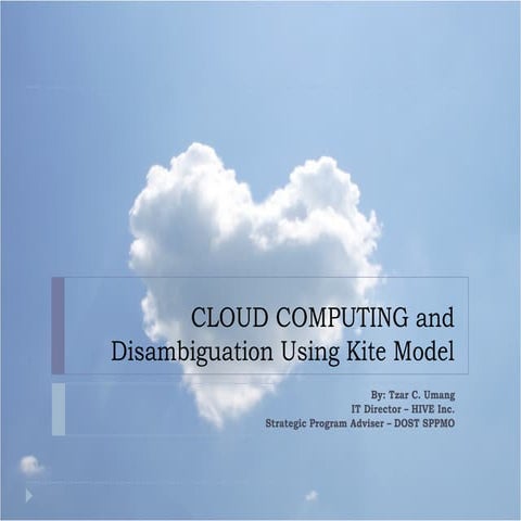 Cloud computing Disambiguation using Kite Model | PPT