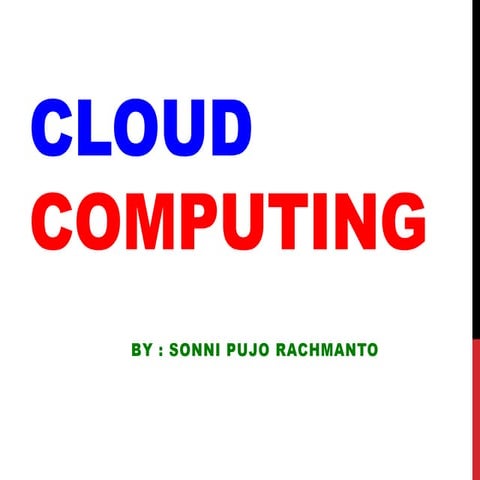 Materi tentang cloud computing di perkuliahan | PPTX