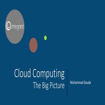 Cloud computing | The Big Picture | PPTX | Cloud Computing | Internet
