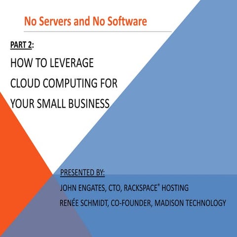Renee Schmidt - Madison Technology - Cloud Computing (Part 2) For Growing Businesses | PPT