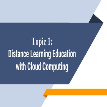 Distance Learning Education with Cloud Computing | PPT