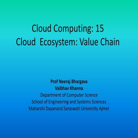 Cloud computing 15 cloud ecosystem value chain | PPTX