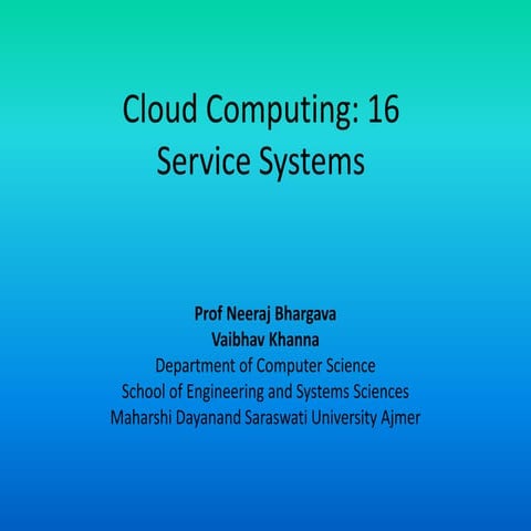 Cloud computing 16 service systems | PPTX