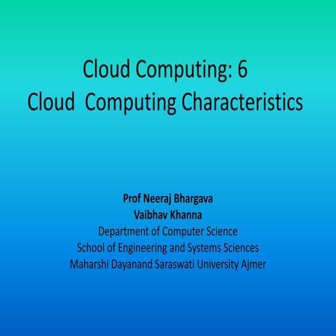 Cloud computing 6 cloud computing characteristics | PPT