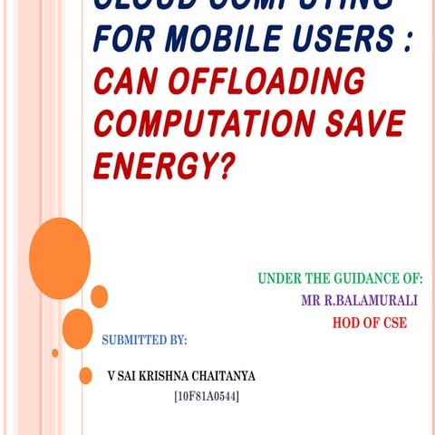Cloud Computing For Mobile Users Can Offloading Computation Save Energy