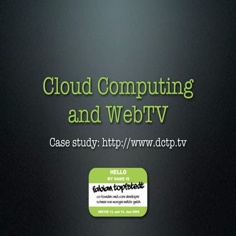 Cloud Computing and WebTV (English) | PPT