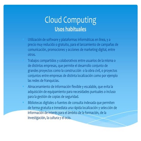 Cloud computing usos, ventajas y desventajas | PPTX