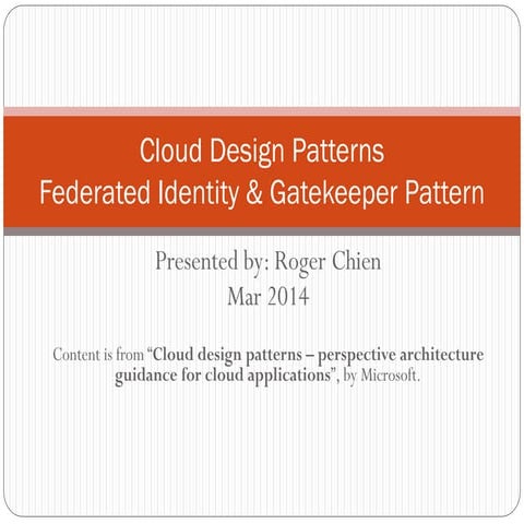 Cloud design patterns - Federated Identity & Gatekeeper | PPTX ...