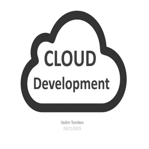 Cloud Development | PPT