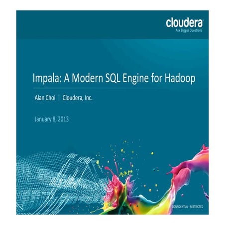 Cloudera Impala Seminar Jan. 8 2013 | PPTX | Databases | Computer ...