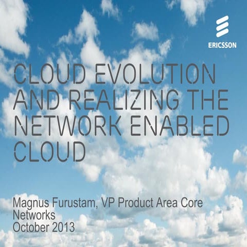 Cloud evolution and realizing the network enabled cloud | PDF