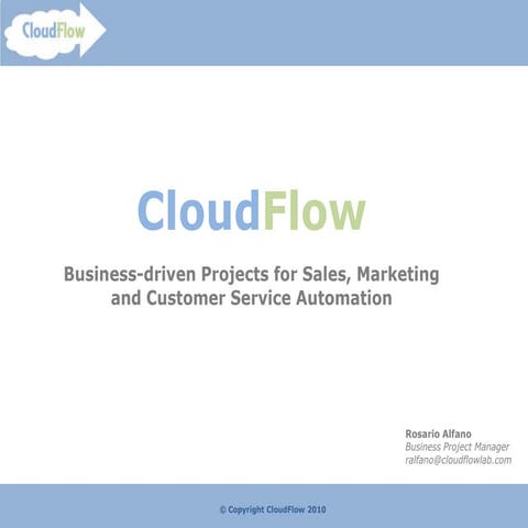 CloudFlow - Progetti CRM su Cloud Computing | PPTX