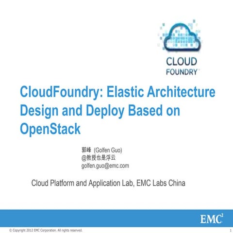 Cloud Foundry Elastic Architecture And Deploy Based On Openstack Pptx Cloud Computing Internet