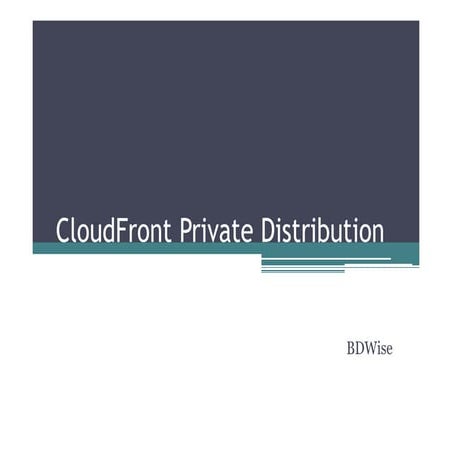 Cloudfront Private Distribution 개요 Pdf