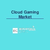 Cloud Gaming Market | PPTX